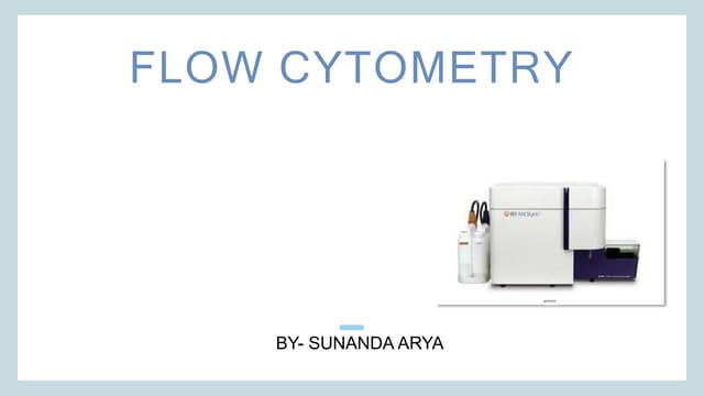 Flow cytometry: Principles and Applications | PPTX