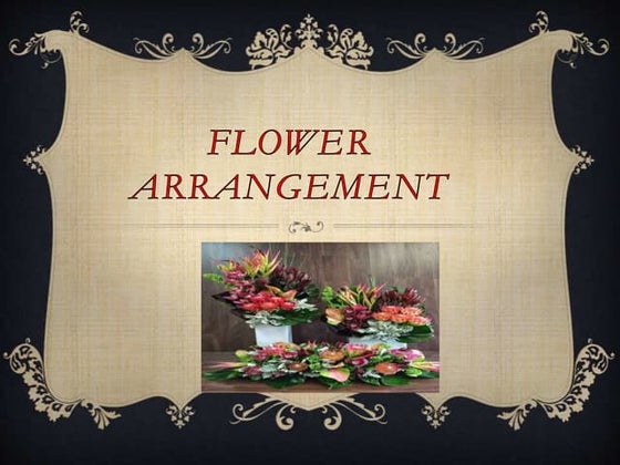 Types of flower arrangement | PPT