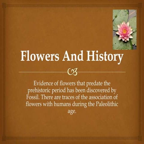 Flowers and history | PPTX