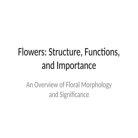 Botany- plant- Flowers_Presentation.pptx