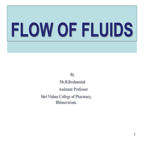 Flow of Fluids Pharmaceutical Engineering | PPTX