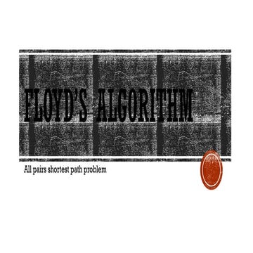 Floyd’s Algorithm which gives the importance | PPTX