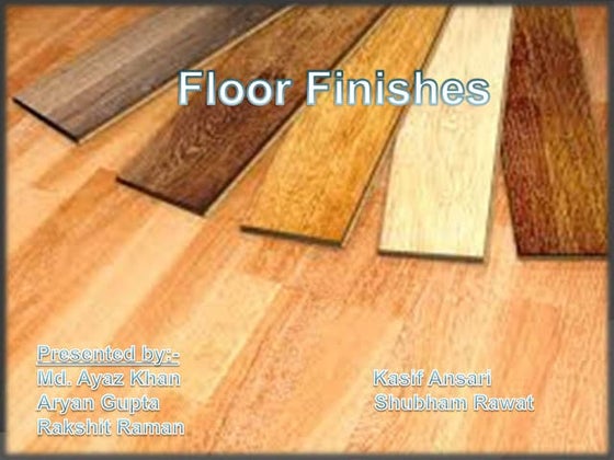 Types of floor finishes | PPTX