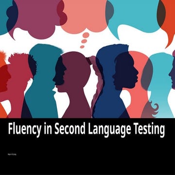 Article Research Summary - Fluency in Second Language Testing | PPT