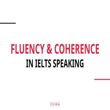 How to improve Fluency & Coherence in IELTS Speaking.pptx