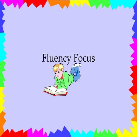 Fluency focus[1] | PPT