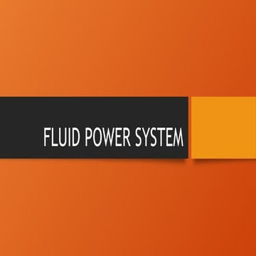 FLUID-POWER-SYSTEM In Pneumatic and Hydraulic.pptx