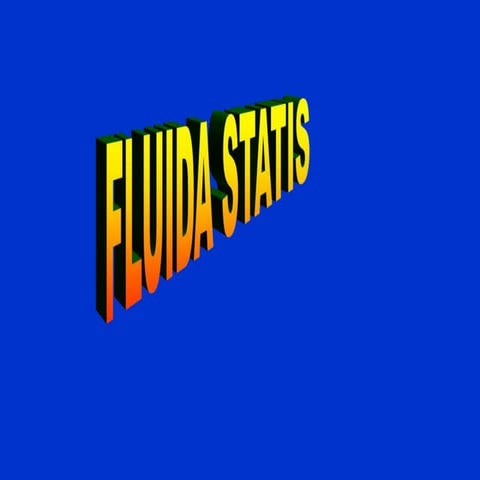 fluida-statis.ppt