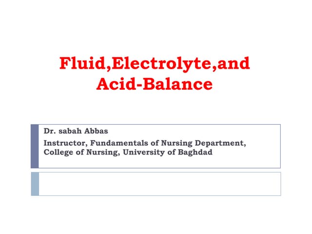 Fluid and electrolytes, acid base balance | PPTX