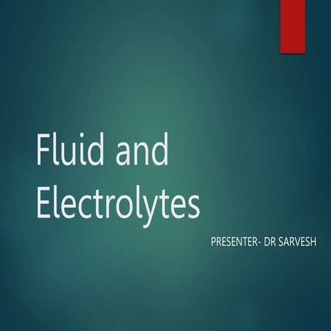 Fluid and electrolyte and its imbalances management | PPT