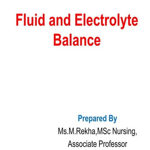 Fluid andelectrolyte balance | PPTX