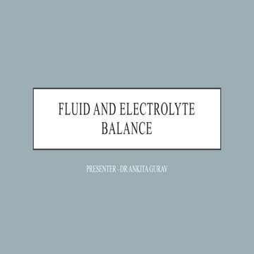 FLUID AND ELECTROLYTE BALANCE AND IMBALANCE.pptx