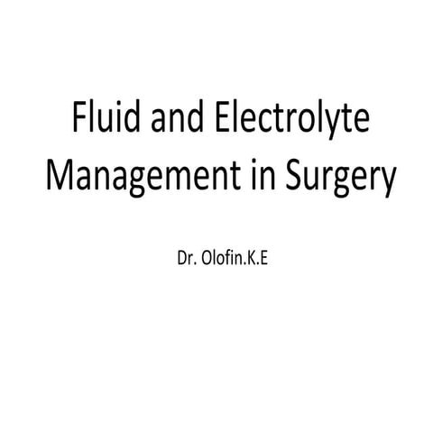 Fluid and Electrolyte Management in Surgery.ppt