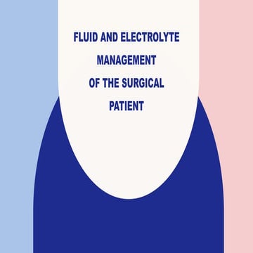 Fluid and Electrolyte Management in the Surgical Patient.pptx