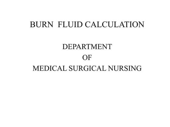 Guidelines and formulas for fluid replacement in burn patients | DOCX ...