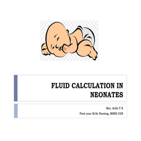 Fluid calculation in neonates | PPTX