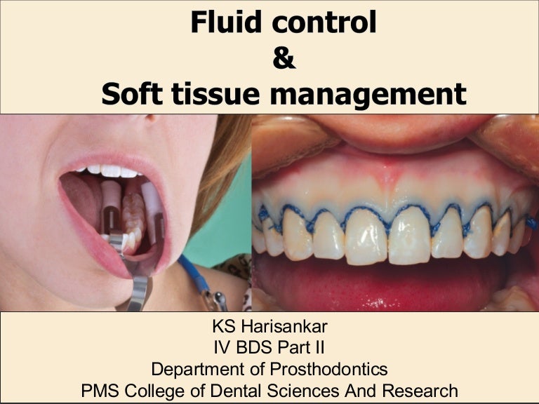 Fluid Control And Soft Tissue Management