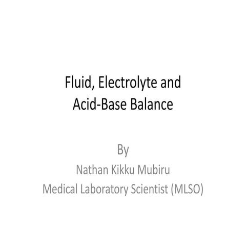 Fluid, electrolyte and acid base | PPT