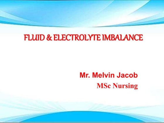 Nursing Fluid Electrolyte Balance Assessment And Care Of Patients With
