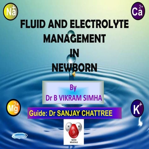 Fluid electrolyte management in newborn | PPTX