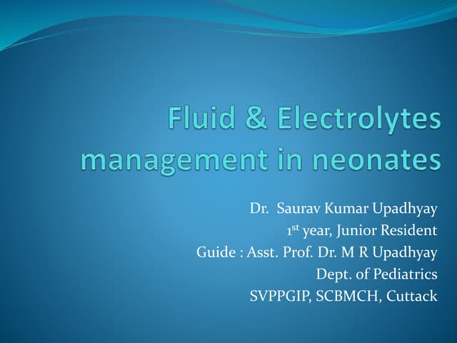 FLUID MANAGEMENT IN NEONATES NICU | PPTX