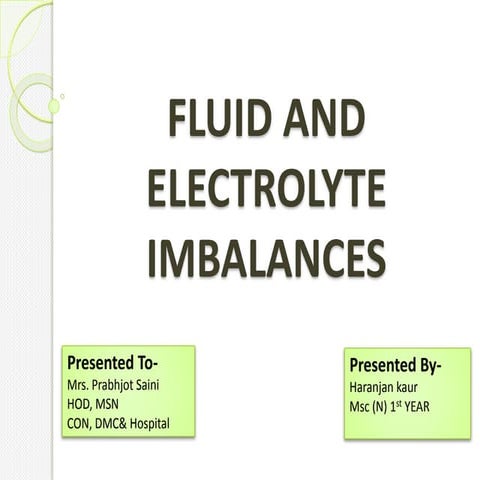 Fluid and electrolyte imbalance | PPTX
