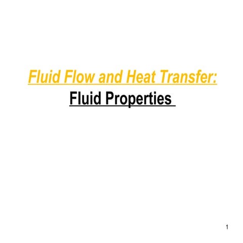 Fluid Mechanics and Heat Flow and its Properties | PPTX