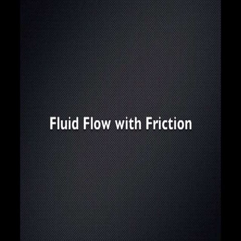 Fluid friction in pipes | PPTX