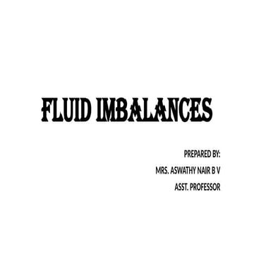 NORMAL HUMAN BODY FLUID BALANCES AND FLUID IMBALANCES.pptx