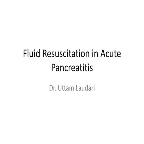 Fluid in pancreatitis final | PPTX | First Aid | Injuries