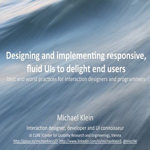 Designing and implementing responsive, fluid UIs to delight end users | PDF