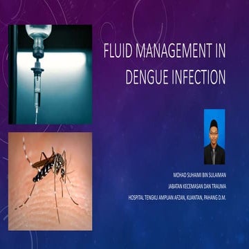 FLUID MANAGEMENT IN DENGUE IN ED SETTING.pptx | Heart and Cardiovascular Diseases | Diseases and ...
