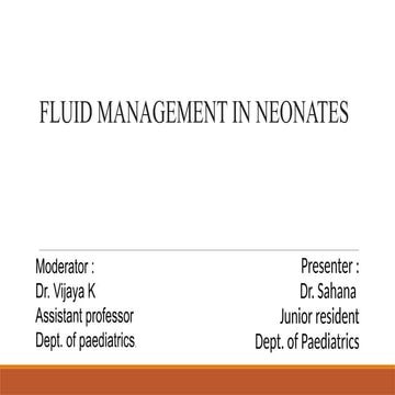 fluid management in neonates.pptximportant informations for medical ...