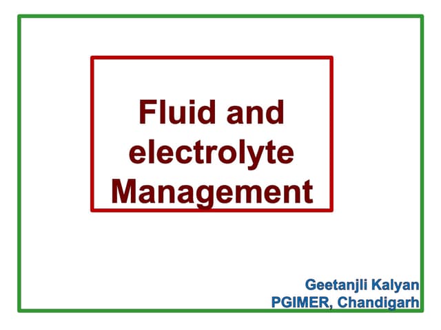 FLUID MANAGEMENT IN NEONATES NICU | PPTX