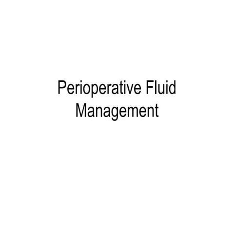 fluid managment fluid replacement .pptx