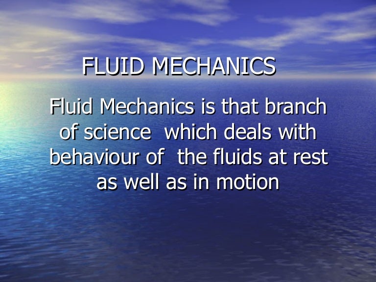 Fluid mechanics