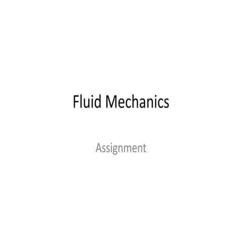 Fluid mechanics assignment 2 | PPT
