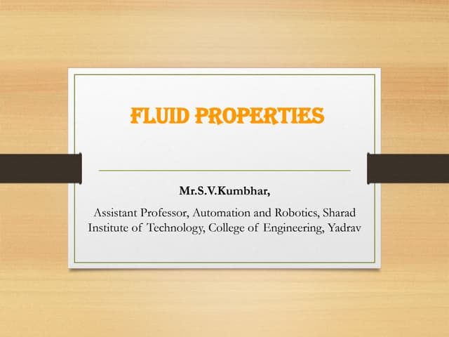 Fluid Mechanics-Fluid Properties - Part 2.ppt Fluid Mechanics-Fluid Properties - Part 2.ppt