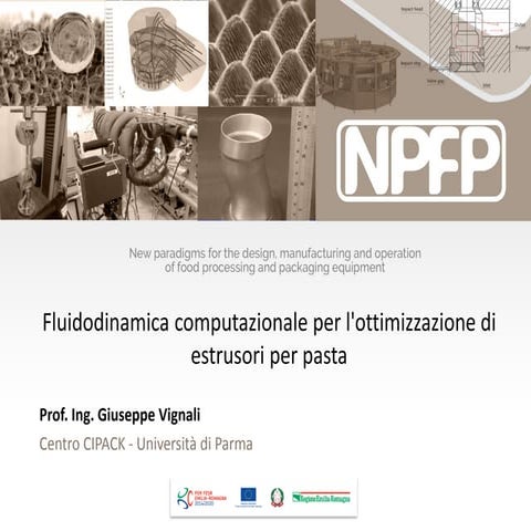 Fluidodinamica computazionale per l'ottimizzazione di estrusori per pasta | PDF