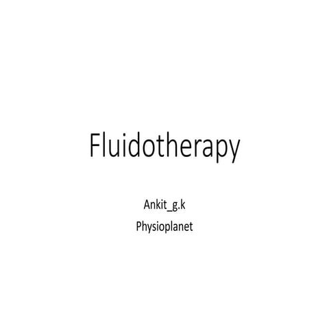 Fluidotherapy | PPTX