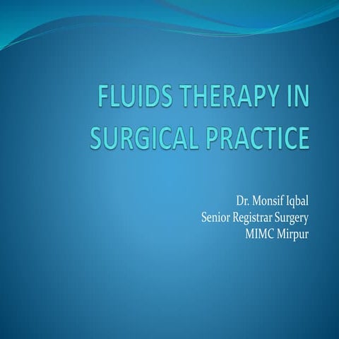 Intravenous Fluids in Surgical Practice | PPTX