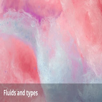 Fluids, difference with solids, and fluid properties | PPTX