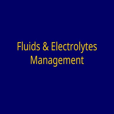 fluids&Lytes.pptkjhujhjkjjhjhjkhjhuhuhjn | PPT