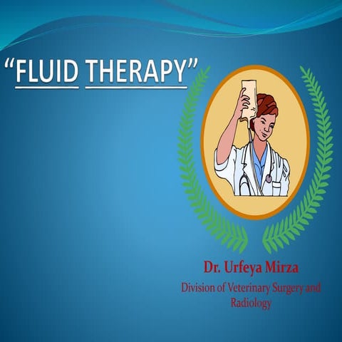 Fluid therapy | PPTX | Blood Disorders | Diseases and Conditions