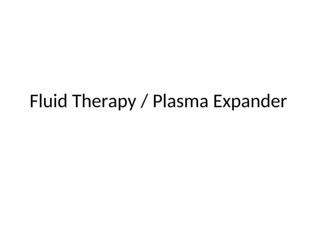 Plasma volume expanders | PPTX