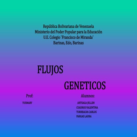 Flujos geneticos | PPTX