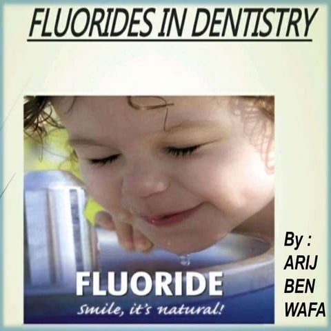 Fluorides in dentistry | PPTX