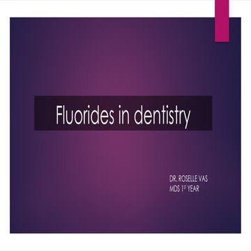 Understanding Fluorides in Dentistry.pptx