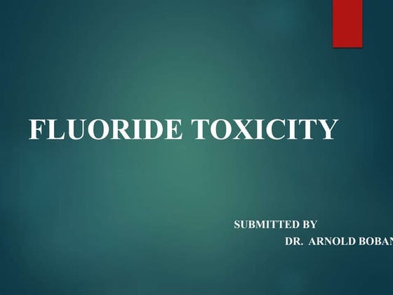 fluorine toxicity | PPTX | Bone and Joint Conditions | Diseases and ...