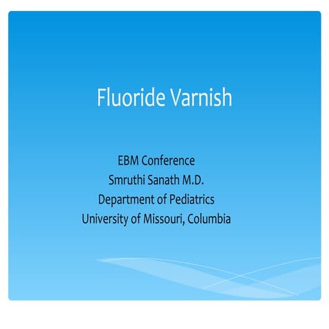 Fluoride varnish | PPT